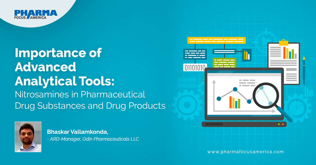 Importance of Advanced Analytical Tools - Nitrosamines