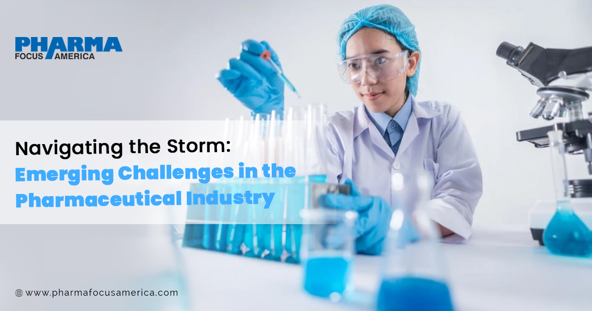 Emerging Challenges in the Pharmaceutical Industry