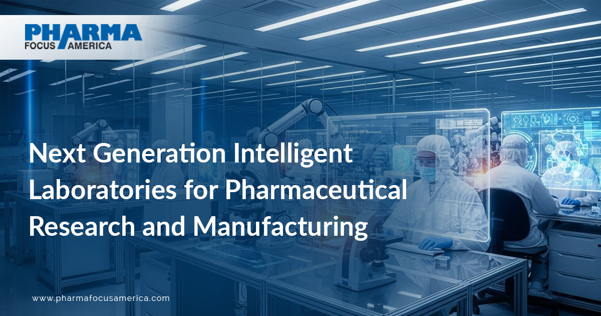 Next-Gen Intelligent Labs for Pharma R&D & Manufacturing