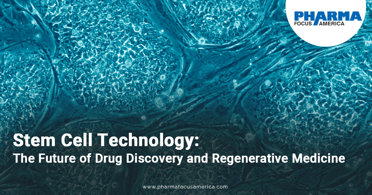 Stem Cell Technology: Drug Discovery and Regenerative Medicine
