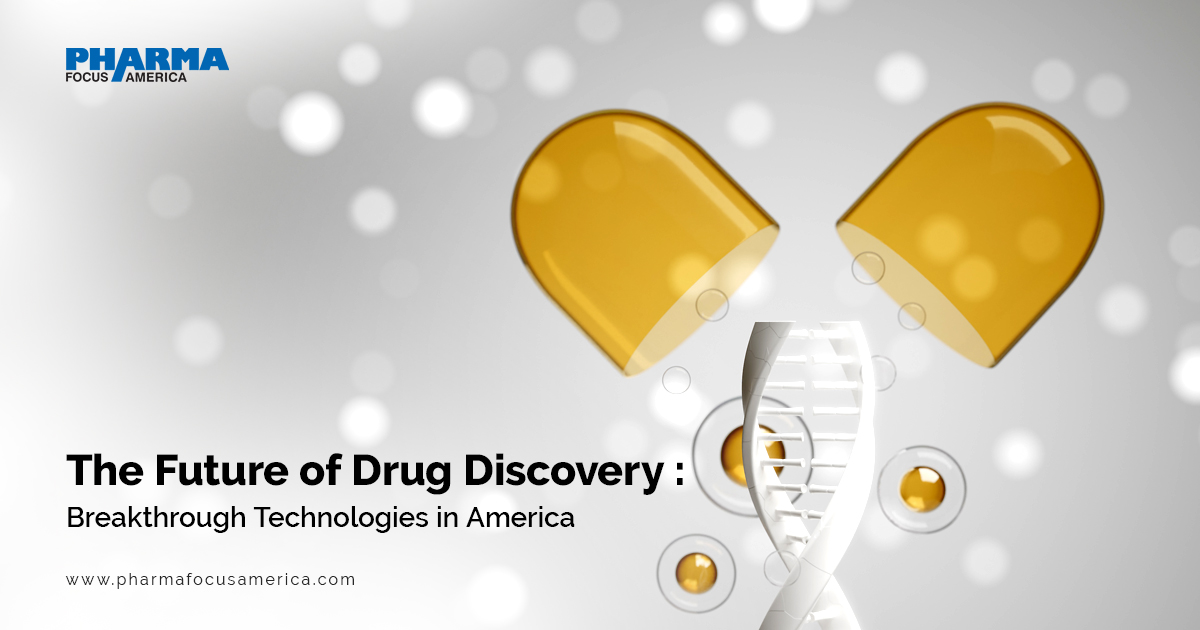 The Future of Drug Discovery: Breakthrough Technologies in America