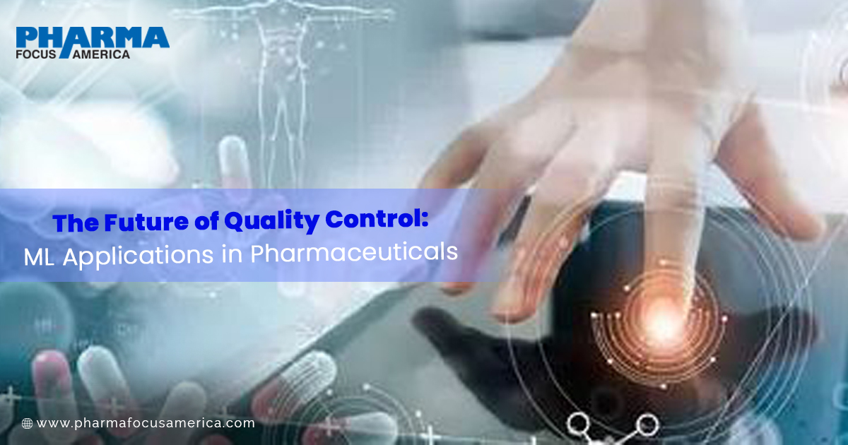 The Future of Quality Control: ML Applications in Pharmaceuticals