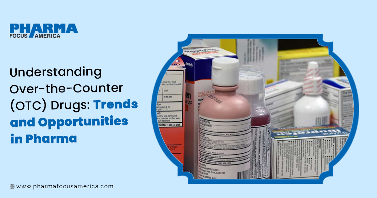 Understanding Over-the-Counter (OTC) Drugs: Trends and Opportunities in ...