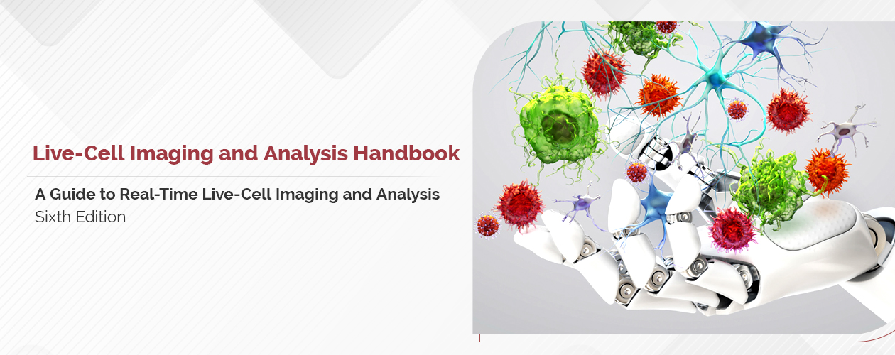 SARTORIUS-INCUCYTE-LIVE-CELL-ANALYSIS-HANDBOOK